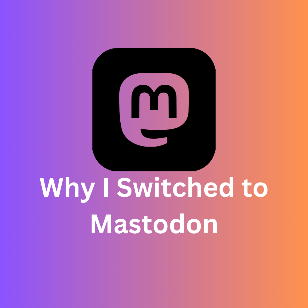 Why I Switched to Mastodon - Josh Giesing